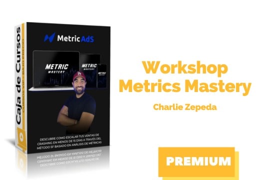 Workshop Metrics Mastery – Charlie Zepeda | Descargar Curso 2026 - Caja ...
