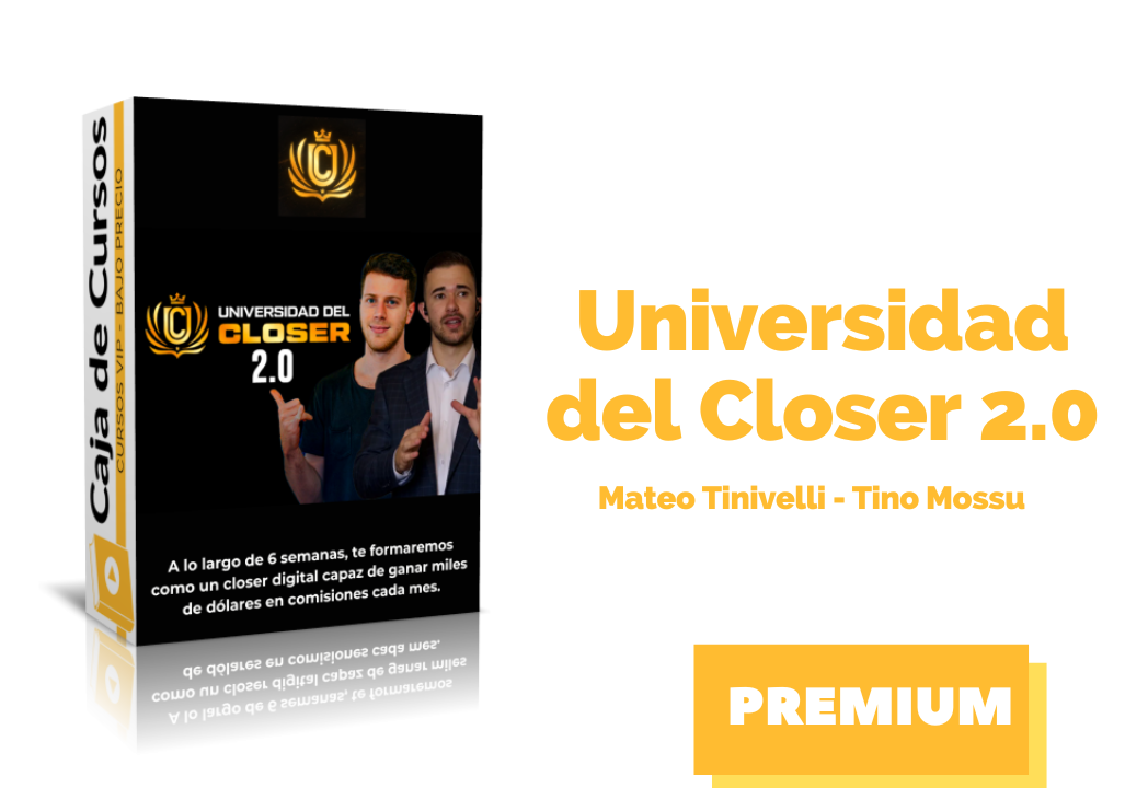 Curso Universidad del Closer 2.0 – Mateo Tinivelli y Tino Mossu - Caja ...