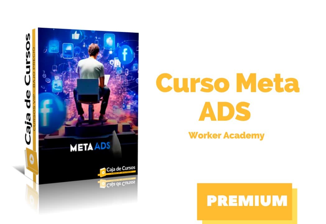 Curso Meta ADS – Worker Academy | Descargar Curso 2026 - Caja de Cursos