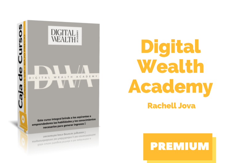 Digital Wealth Academy – Rachell Jova - Caja de Cursos